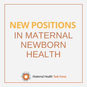 New Positions in Maternal Newborn Health | Harvard T.H. Chan School of ...