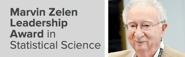 Nominations for Marvin Zelen Leadership Award in Statistical Science ...