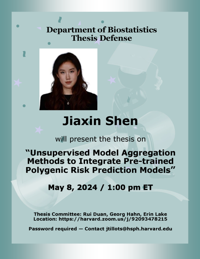 Thesis Defense - Jiaxin Shen | Harvard T.H. Chan School of Public Health