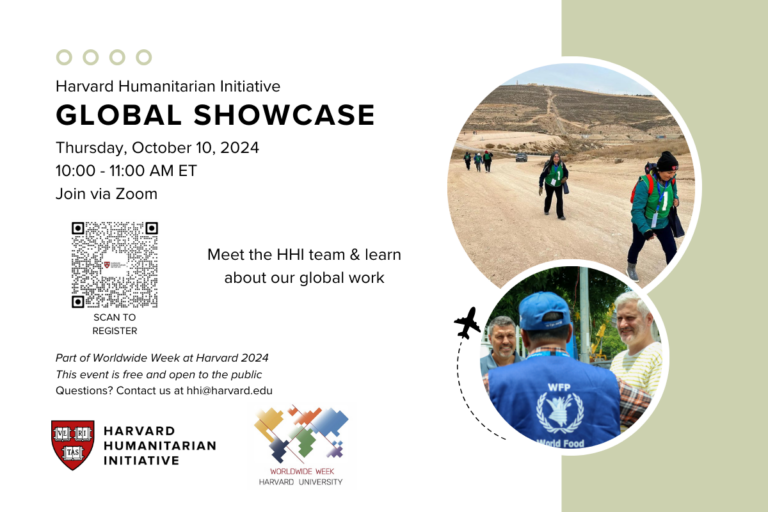 Harvard Humanitarian Initiative Global Showcase | Harvard T.H. Chan ...