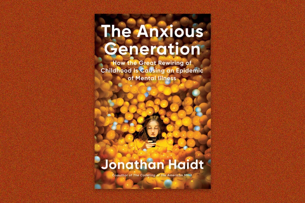 How to calm The Anxious Generation | Harvard T.H. Chan School of Public ...