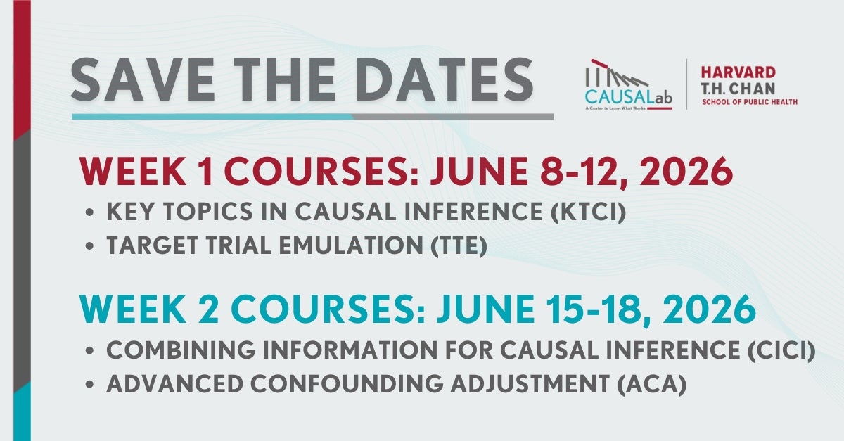 2026 CAUSALab Summer Courses on Causal Inference | CAUSALab | Harvard T ...